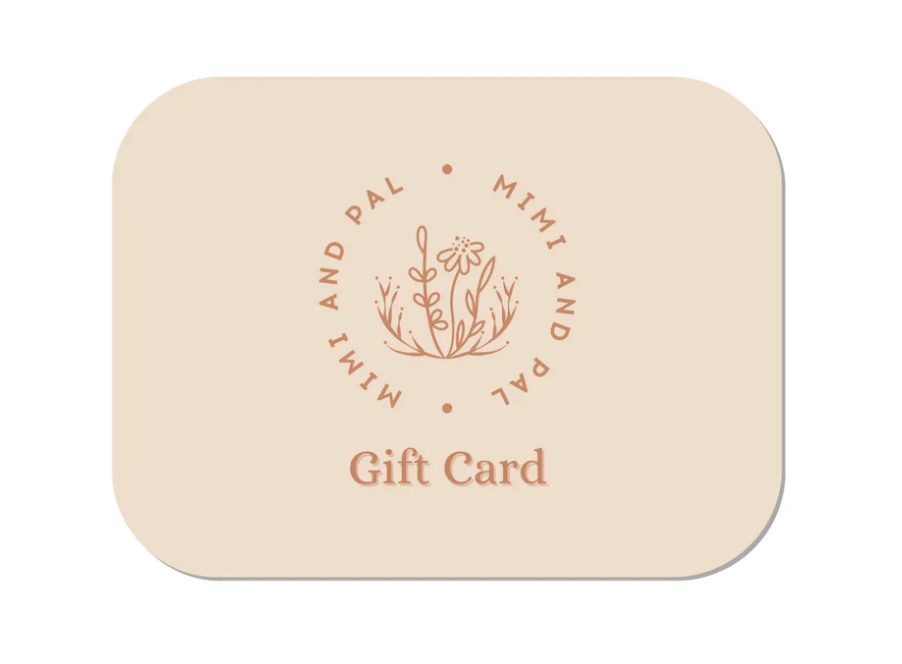 Gift Cards – Mimi and Pal
